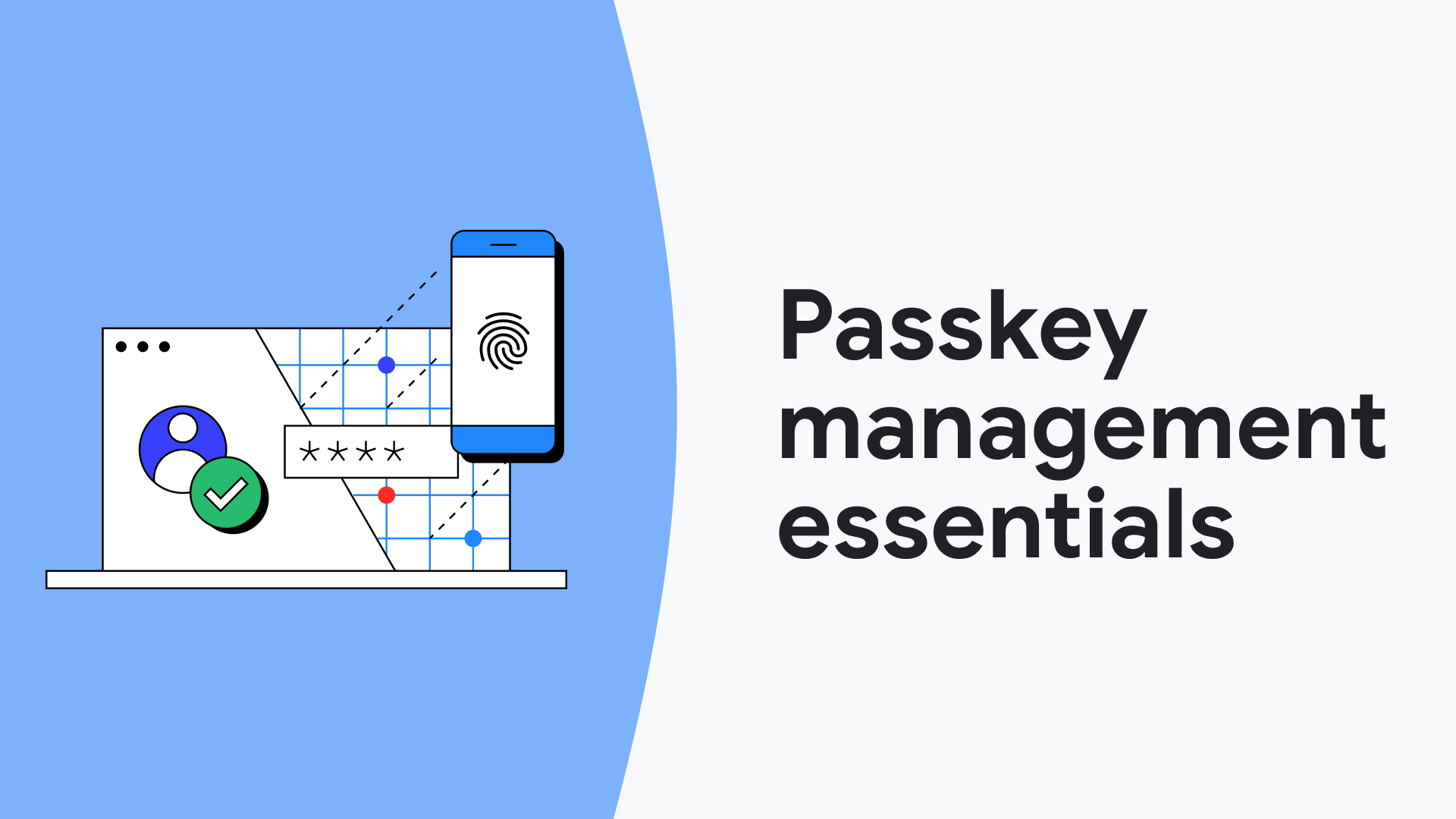 ユーザーがパスキーを効果的に管理できるようにする | Articles | web.dev