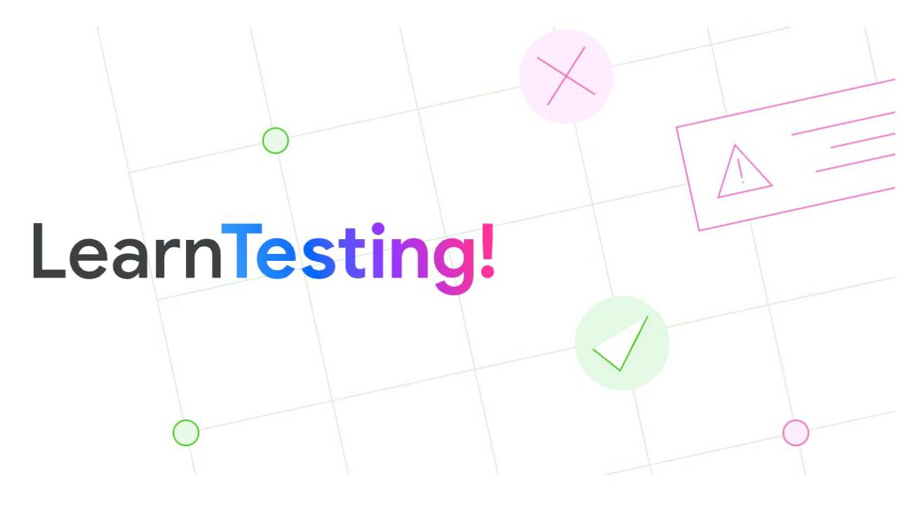 Introducing Learn Testing | Blog | web.dev